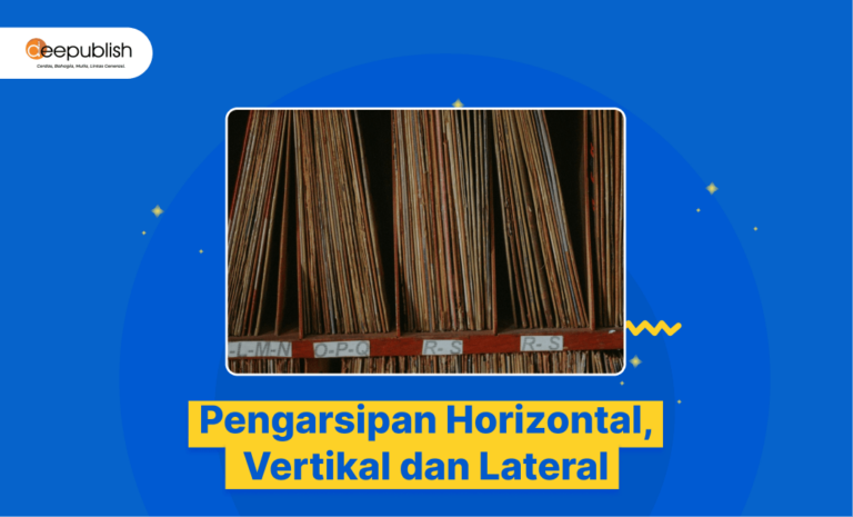 Pengarsipan Horizontal, Vertikal dan Lateral - Deepublish